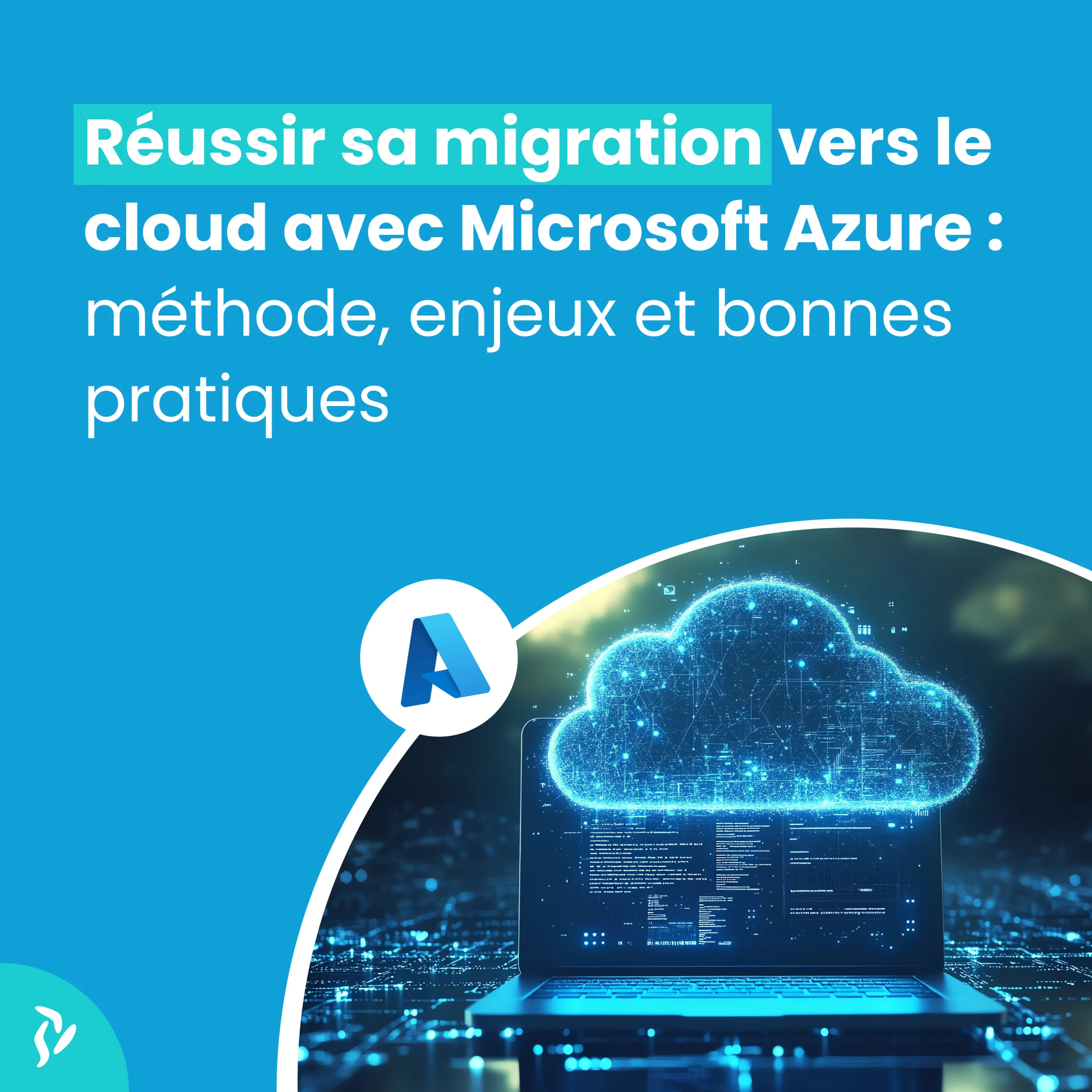 Réussir sa migration vers le cloud avec Microsoft Azure : méthode ...